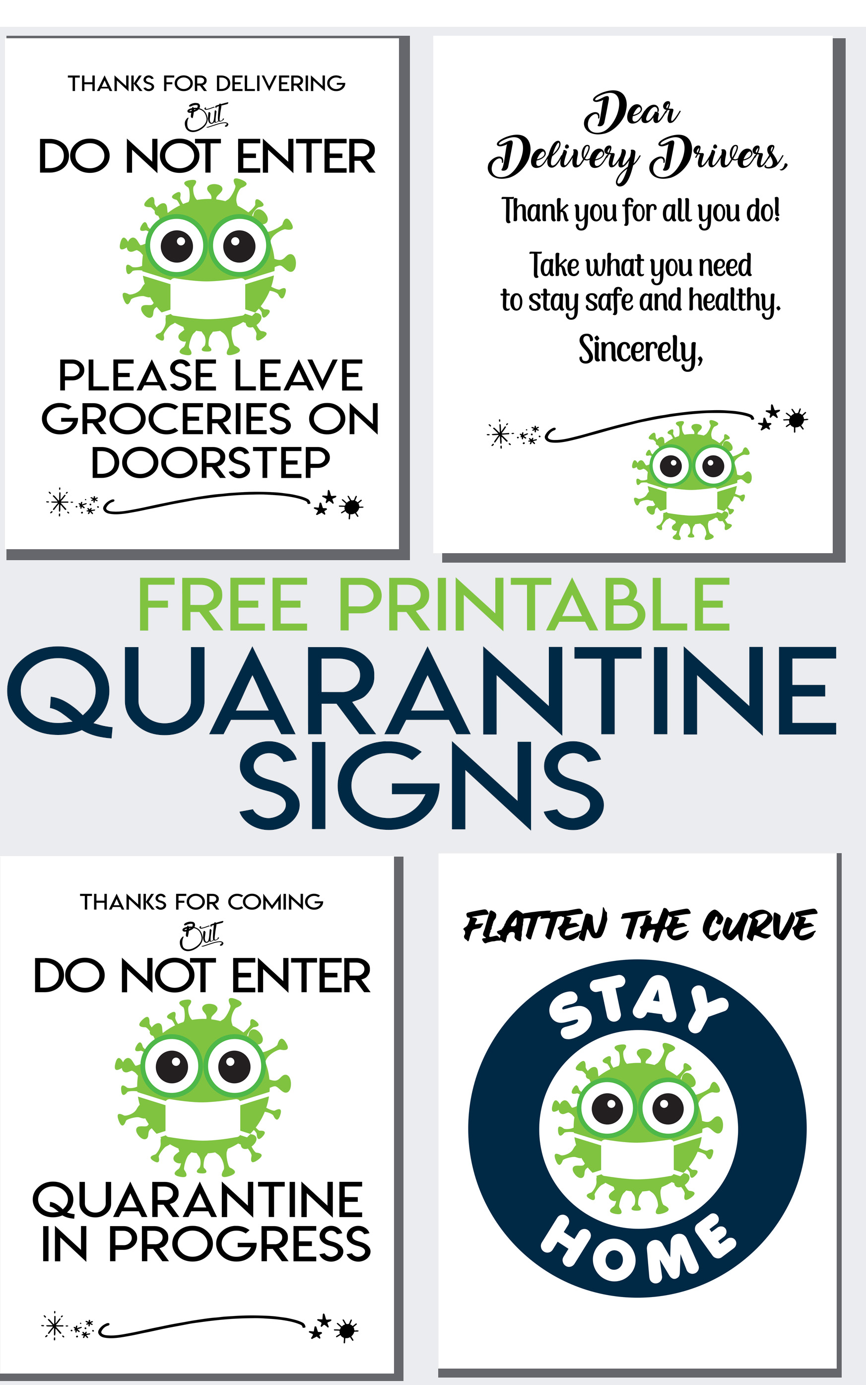 Thank your Delivery Drivers! {Free Printable Quarantine Signs} - Urban ...