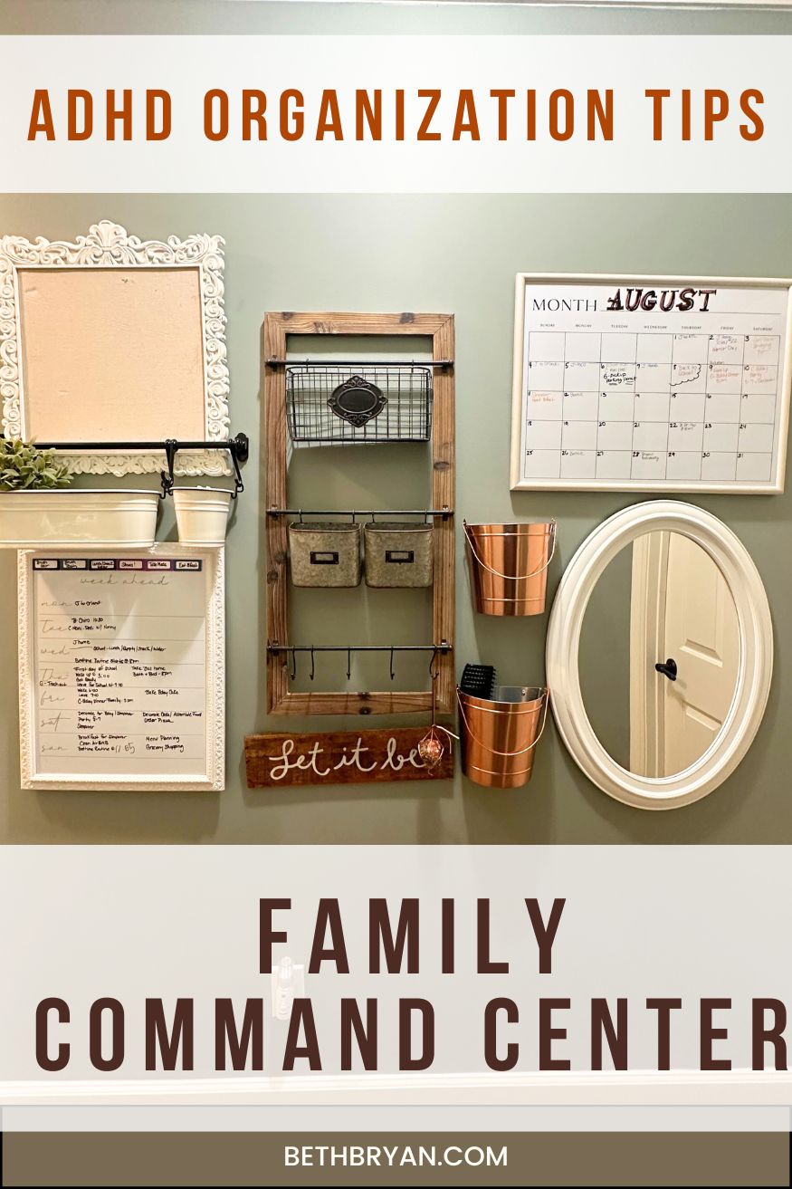 Get Organized with an ADHD Friendly Family Command Center - Beth Bryan